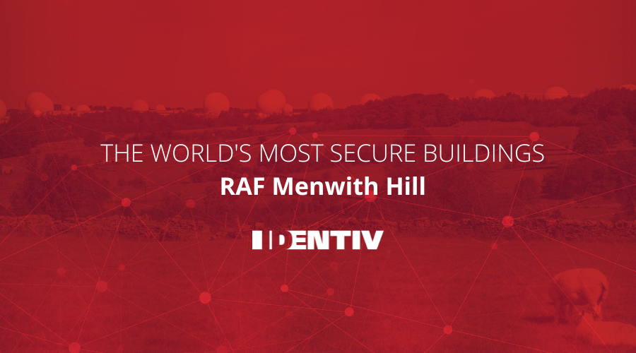 World's Most Secure Buildings | RAF Menwith Hill | Identiv